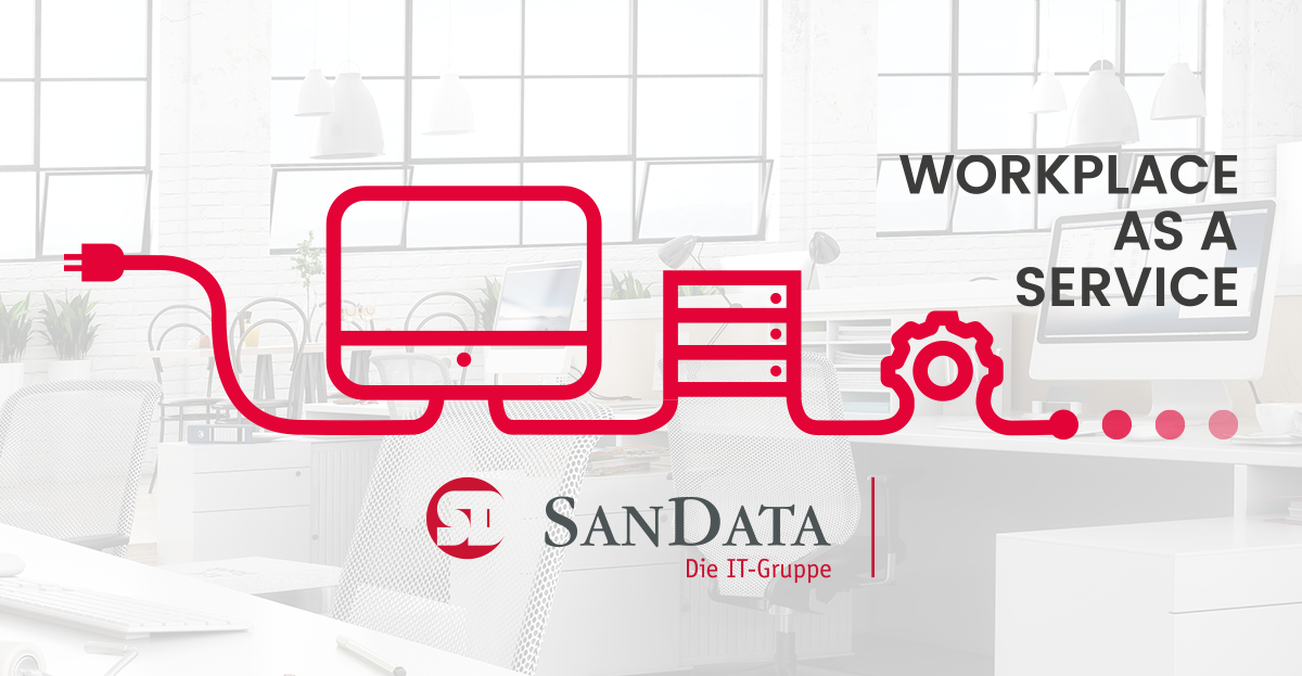 SanData Workplace as a Service